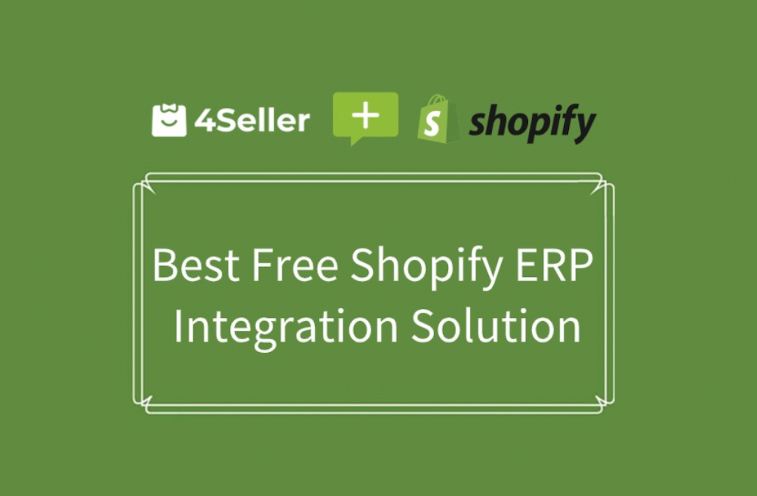The Best Free ERP Integration Solution for Shopify Businesses The Best Free ERP Integration Solution for Shopify Businesses